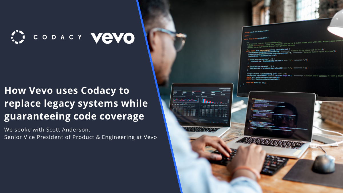 How Vevo uses Codacy to replace legacy systems